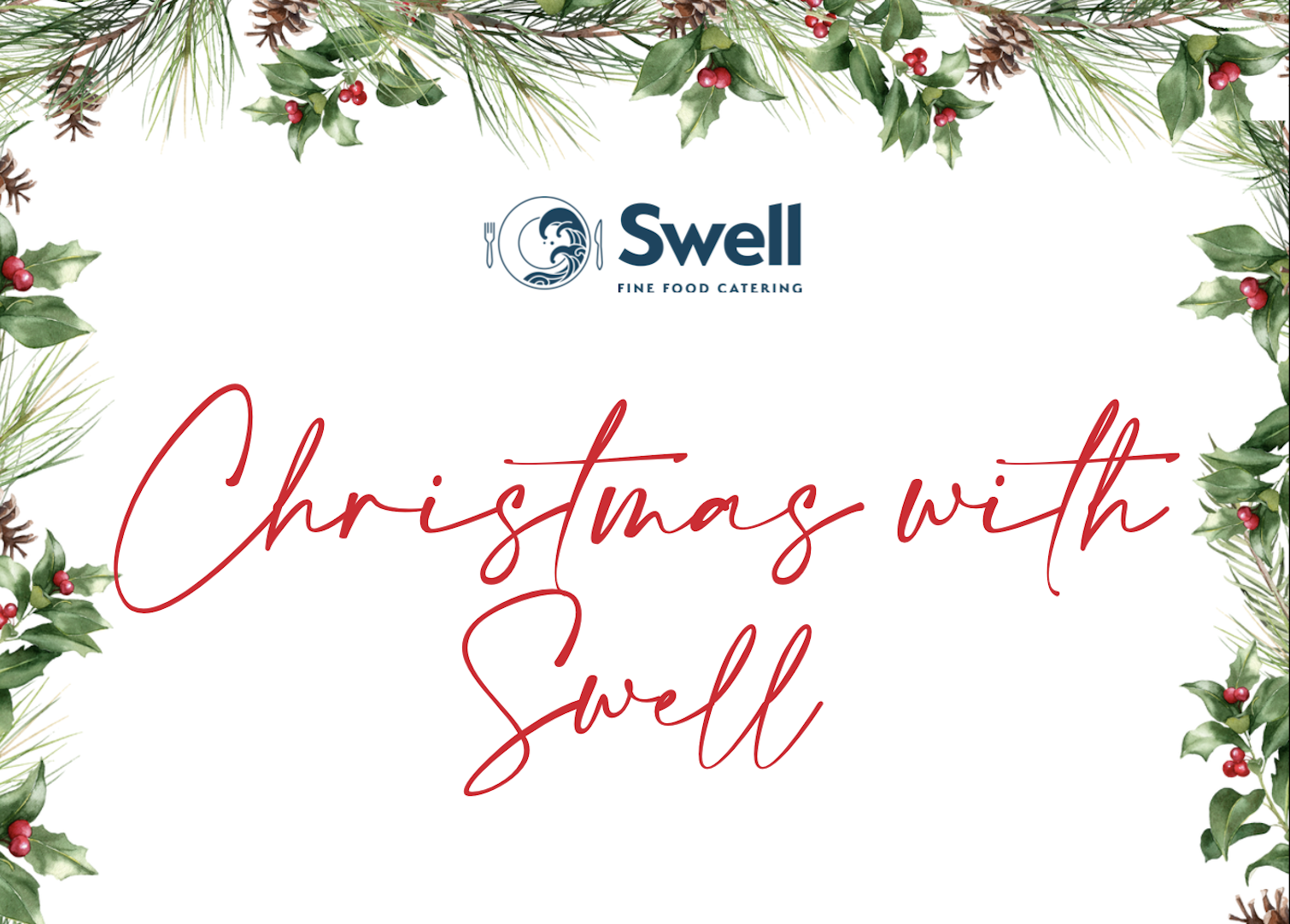 Christmas Pickup Order – Online Ordering Form – Swell Fine Food Catering